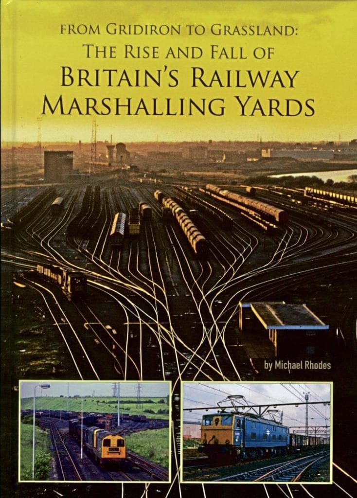 The Rise and Fall of Britain’s Railway Marshalling Yards | The Railway ...