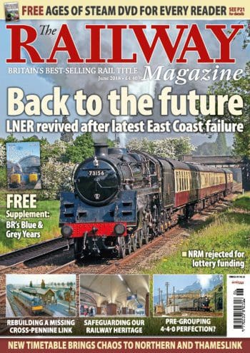 PREVIEW: Inside the June issue of The Railway Magazine